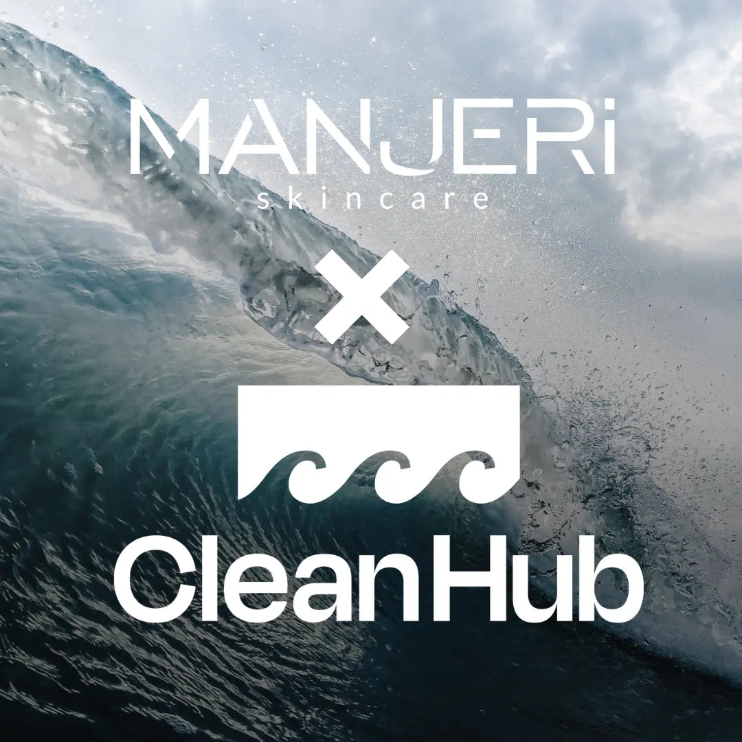 How Manjeri Skincare and CleanHub Are Turning the Tide on Plastic